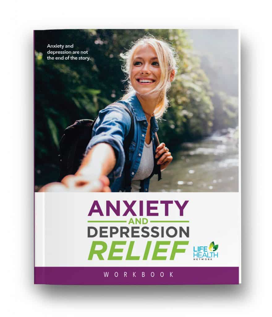 Anxiety & Depression Relief Participant Kit | Life & Health Network